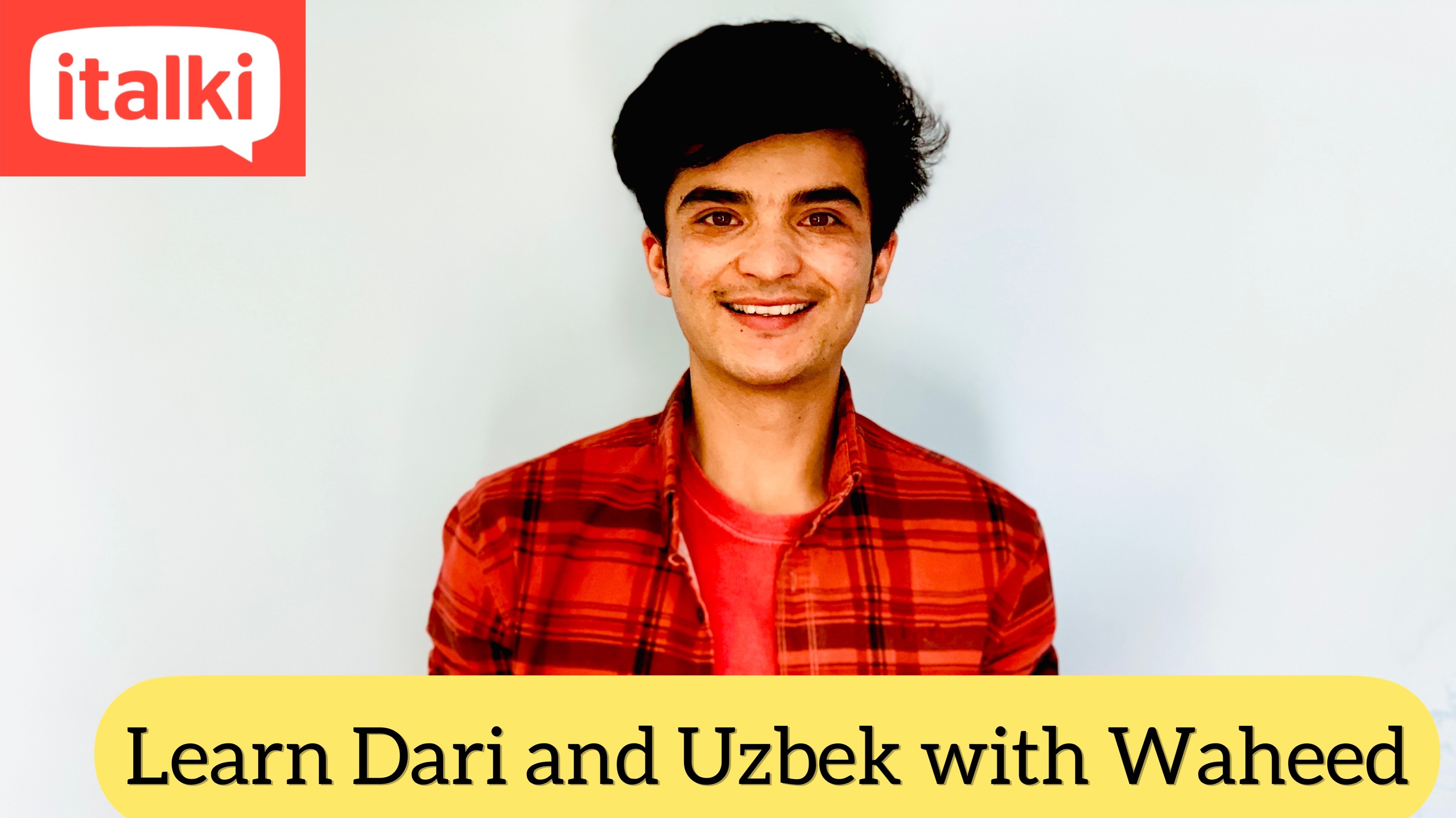 Learn Dari with Wahidullah Samadi - Your Dari tutor from italki
