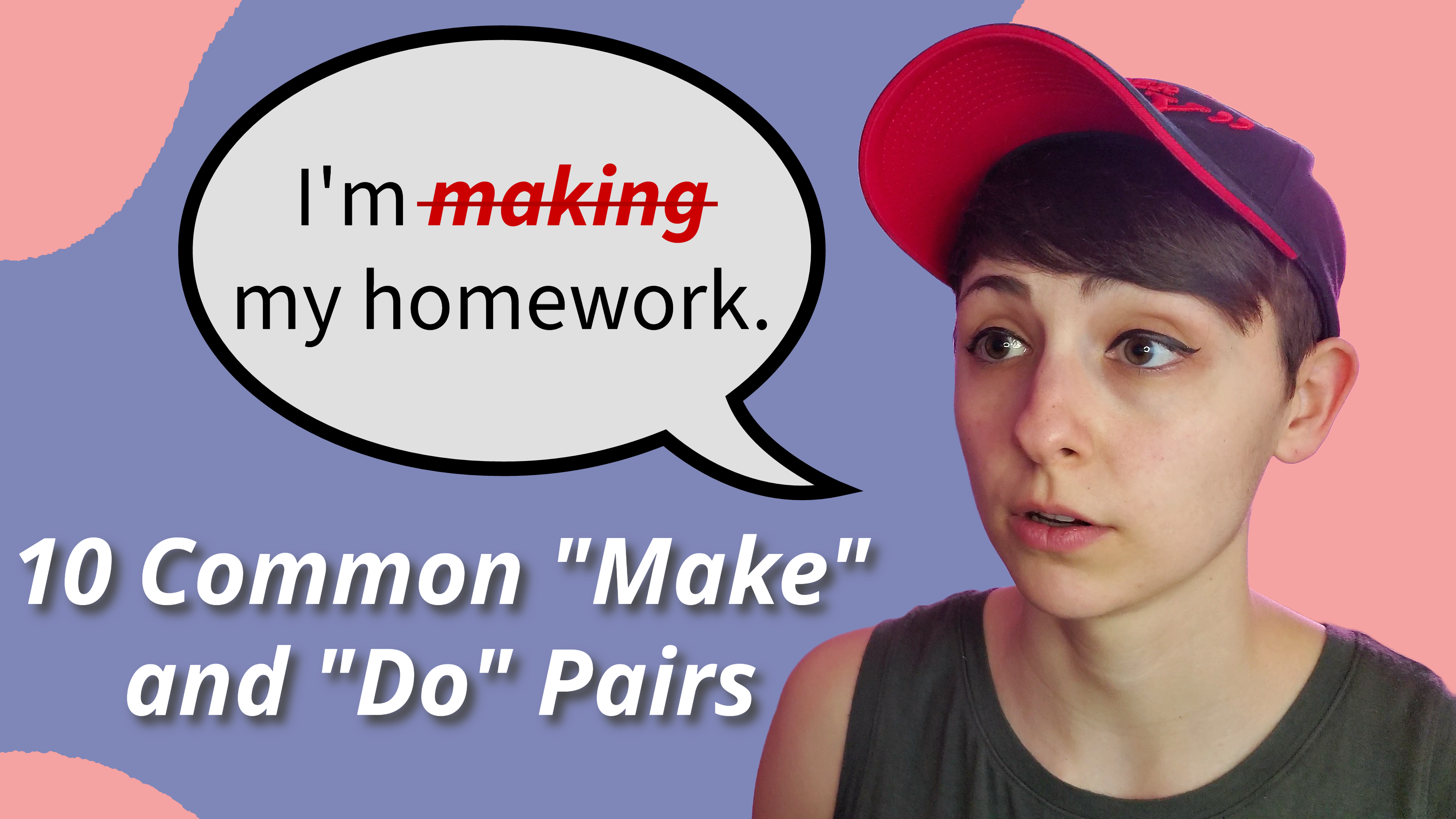 italki - Do you struggle with "make" and "do" pairs? I show you ten ...