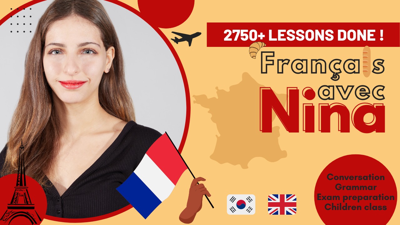 Learn French with Nina 니나 - Your French tutor from italki
