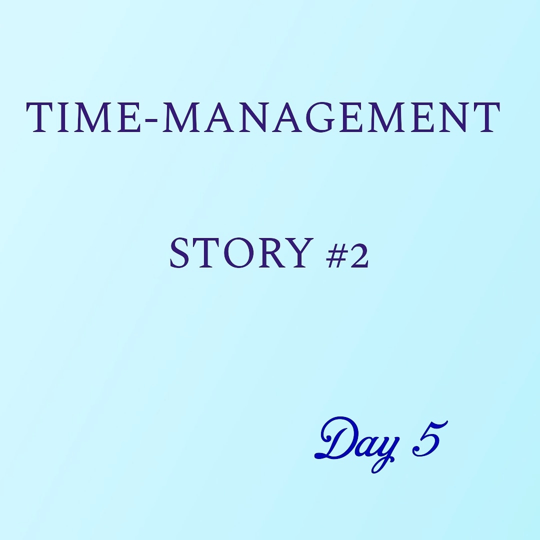 italki - Time-management (story # 2) Day 5️⃣ In June 2020, I listened ...